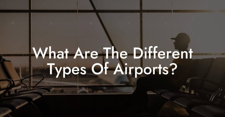 What Are The Different Types Of Airports? - Airports Sleeping Pods
